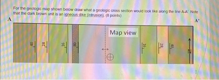 Solved For the geologic map shown below draw what a geologic | Chegg.com