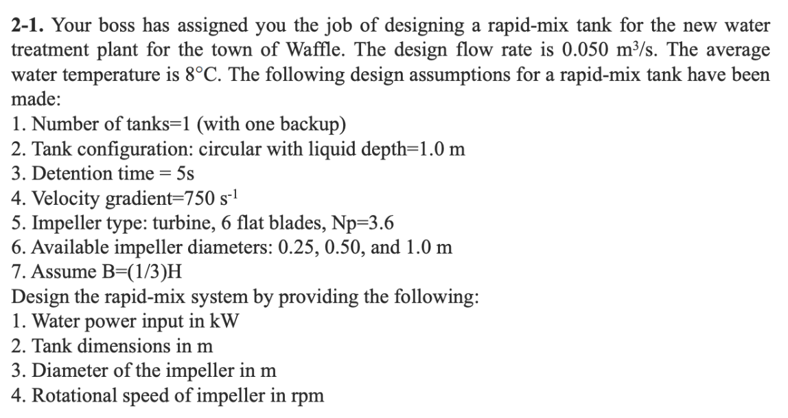 Solved 2-1. ﻿Your boss has assigned you the job of designing | Chegg.com