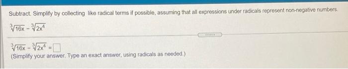 Solved Subtract. Simplify by collecting like radical terms | Chegg.com