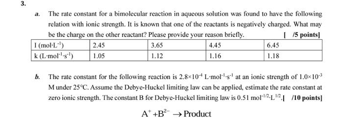 Solved 3. a. The rate constant for a bimolecular reaction in | Chegg.com
