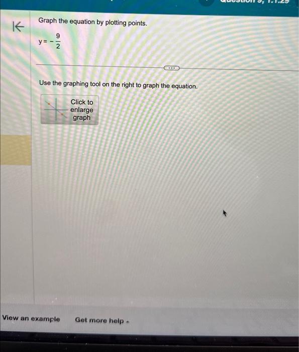 Solved Graph the equation by plotting points. y=−29 Use the | Chegg.com
