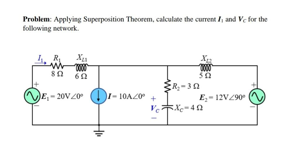 Solved Problem: Applying Superposition Theorem, calculate | Chegg.com