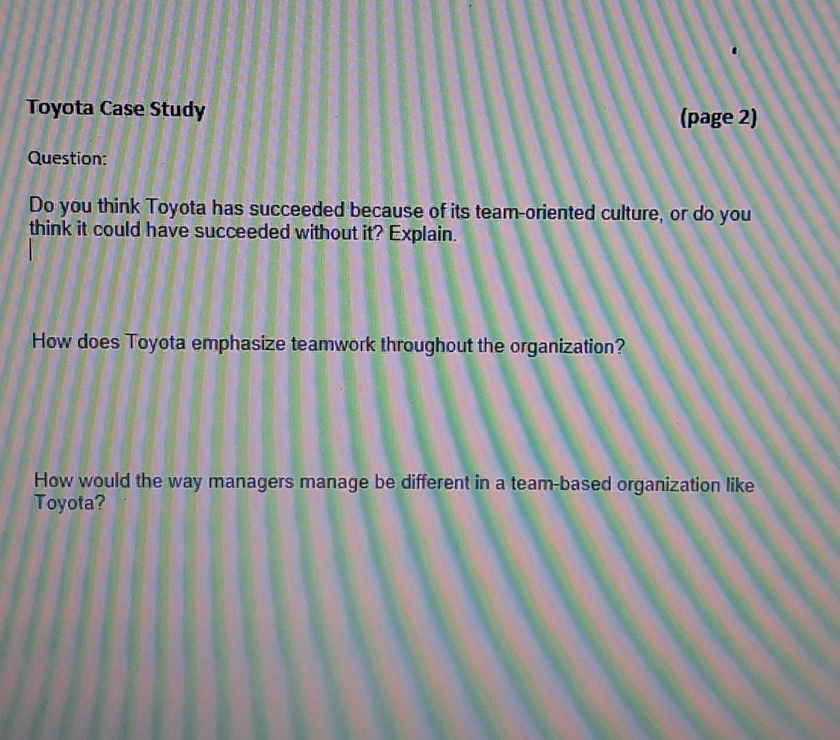 Solved Toyota Case Study (page 2) Question: Do you think | Chegg.com