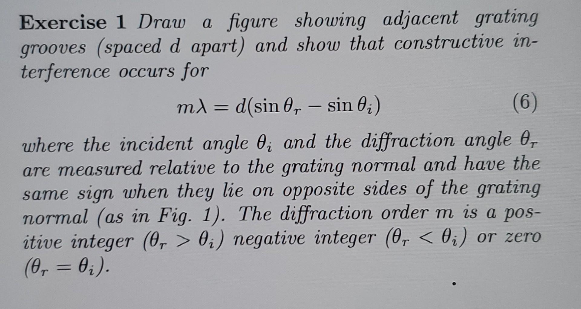 Solved Exercise 1 Draw a figure showing adjacent grating | Chegg.com