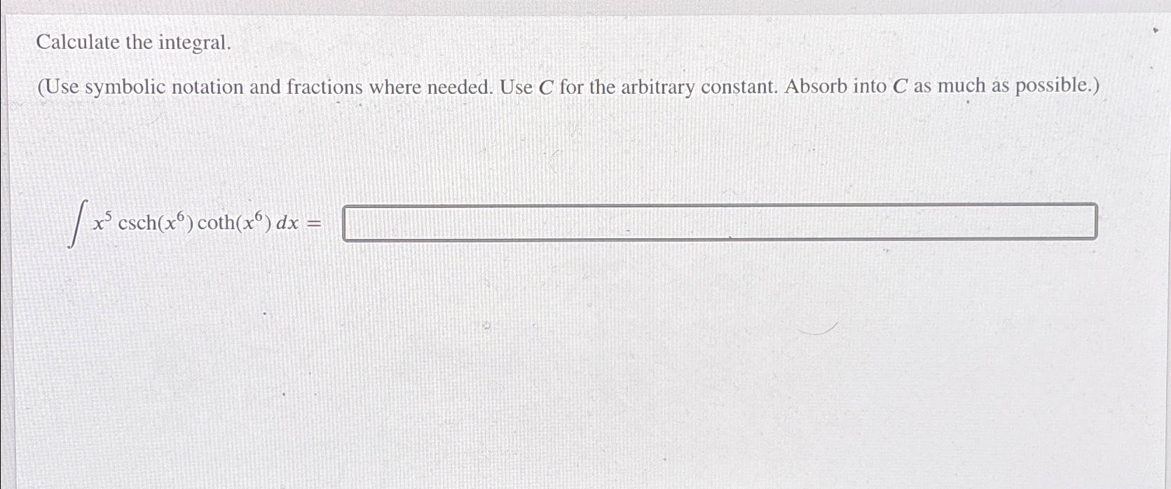 Solved Calculate the integral.(Use symbolic notation and | Chegg.com