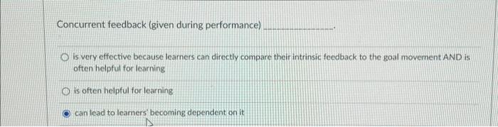 Solved Concurrent feedback (given during performance) is | Chegg.com