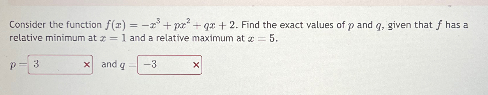 Solved Consider the function f(x)=-x3+px2+qx+2. ﻿Find the | Chegg.com