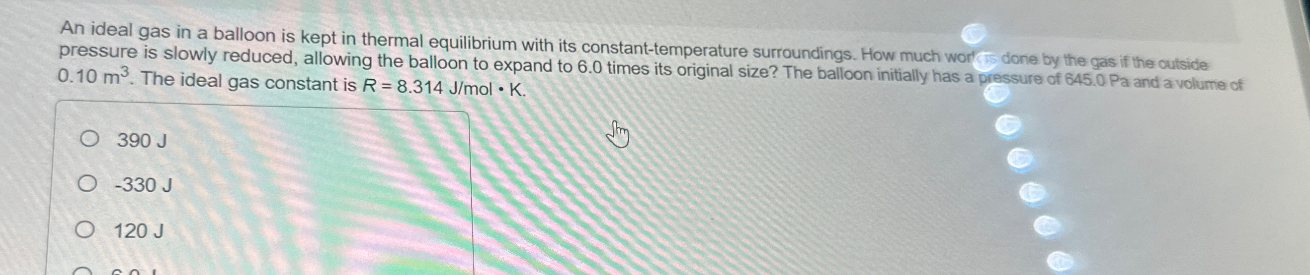 Solved An ideal gas in a balloon is kept in thermal | Chegg.com