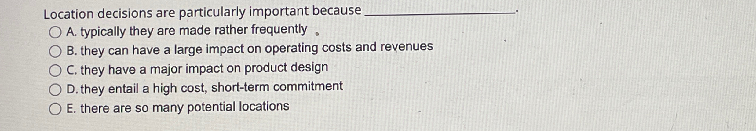Solved Location decisions are particularly important | Chegg.com