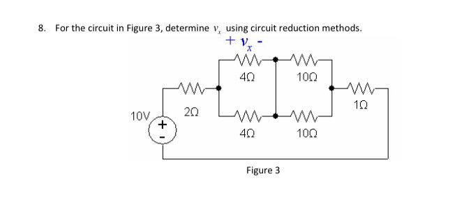 Solved 8. For the circuit in Figure 3, determine v, using | Chegg.com