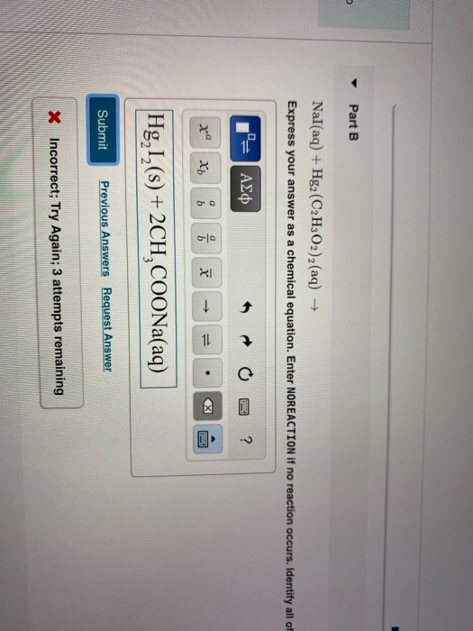 Solved 11 Part B Nal(aq) + Hg2 (C2H3O2)2(aq) → Express your | Chegg.com