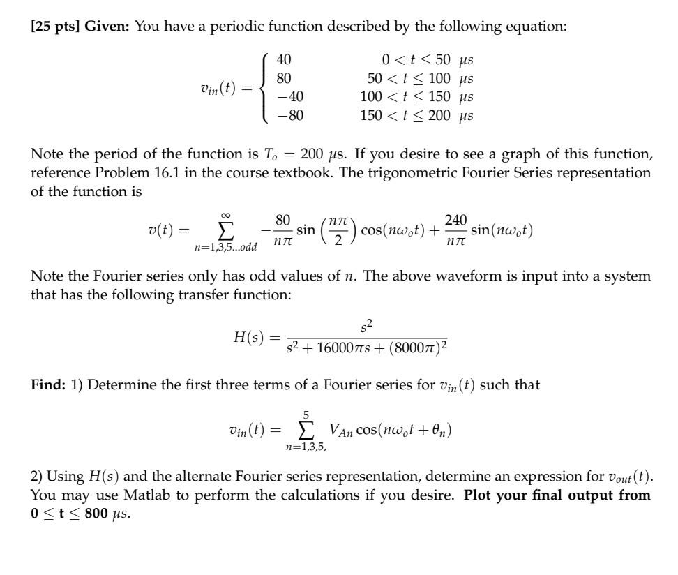 Solved [25 pts] Given: You have a periodic function | Chegg.com