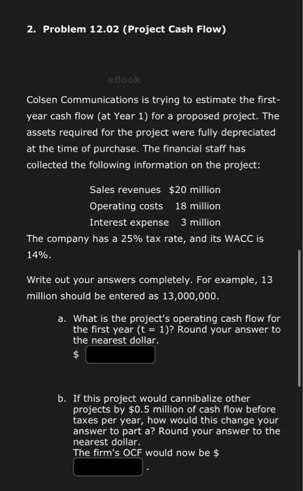 Solved 2. Problem 12.02 (Project Cash Flow) Colsen | Chegg.com