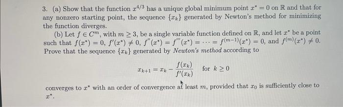 3. (a) Show that the function x4/3 has a unique | Chegg.com