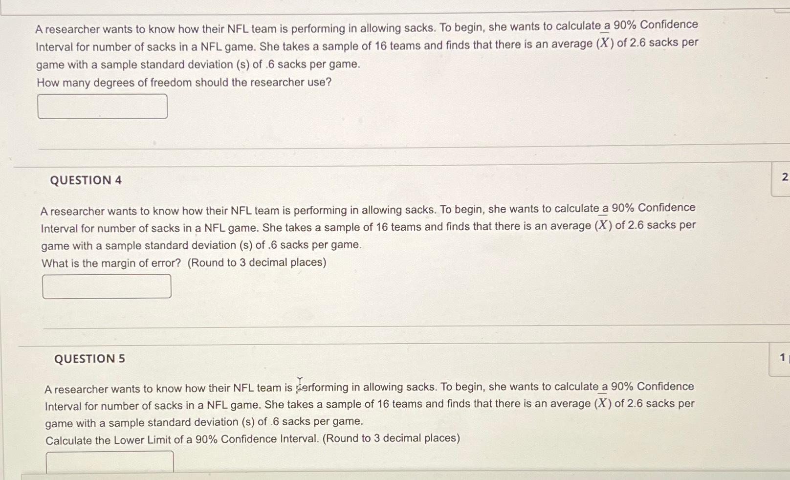 Solved A researcher wants to know how their NFL team is | Chegg.com