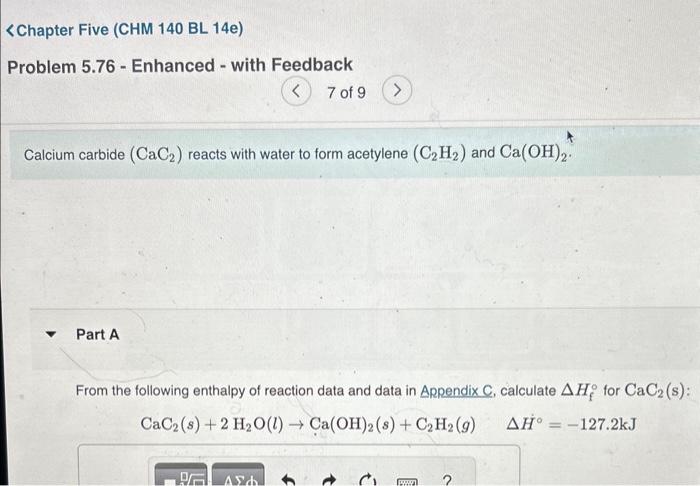 Solved Calcium carbide (CaC2) reacts with water to form | Chegg.com