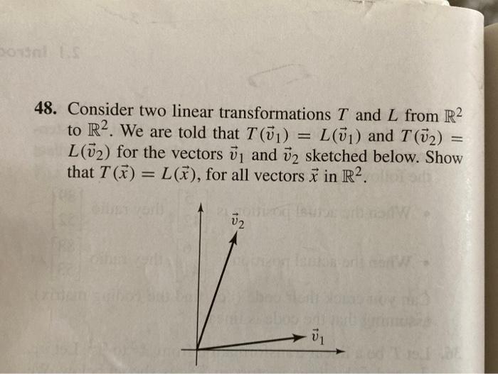 Solved 48. Consider two linear transformations T and L from | Chegg.com