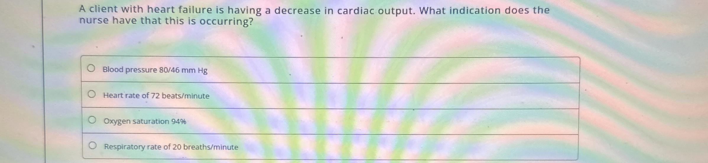 Solved A client with heart failure is having a decrease in | Chegg.com
