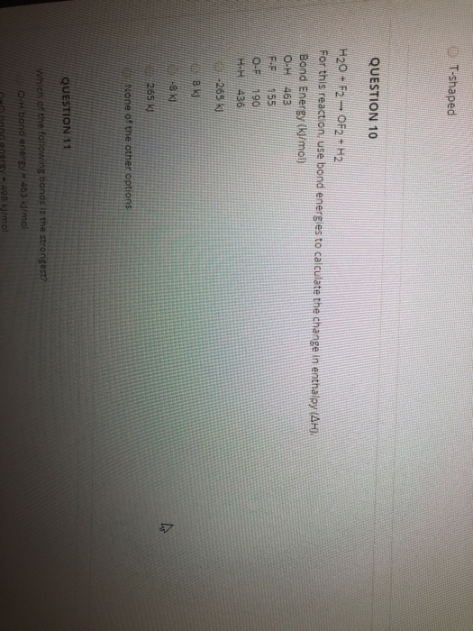 Solved T-shaped QUESTION 10 H20 + F2 - OF2 + H2 For this | Chegg.com