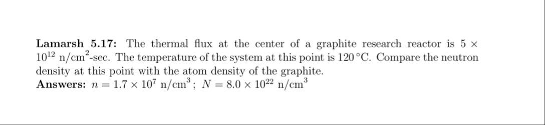 Solved Lamarsh 5.17: The thermal flux at the center of a | Chegg.com