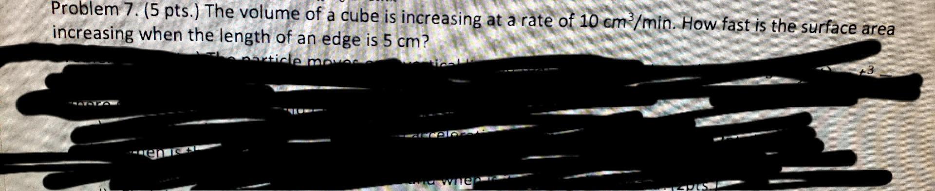 Solved Problem 7. (5 pts.) The volume of a cube is | Chegg.com