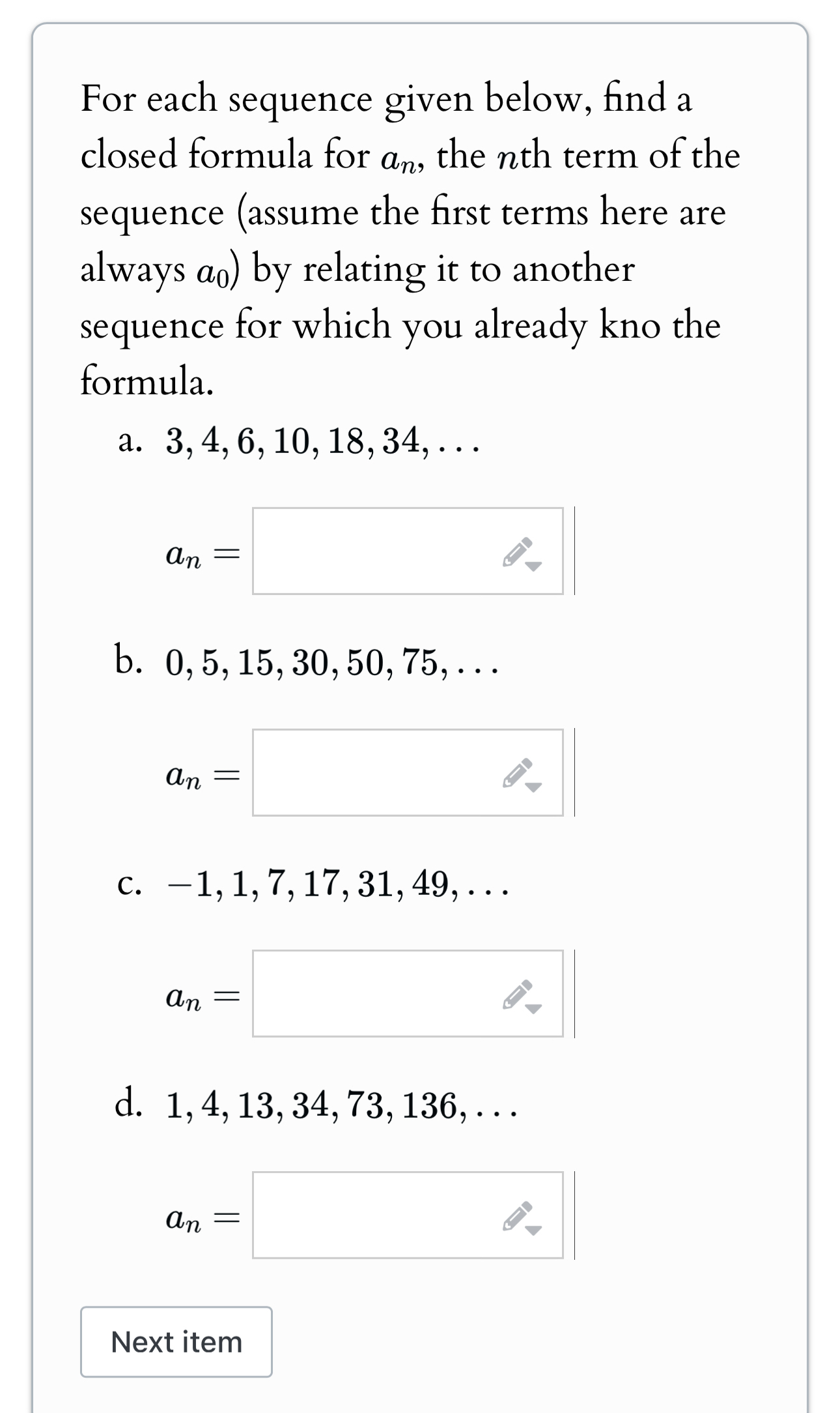For each sequence given below, find a closed formula | Chegg.com