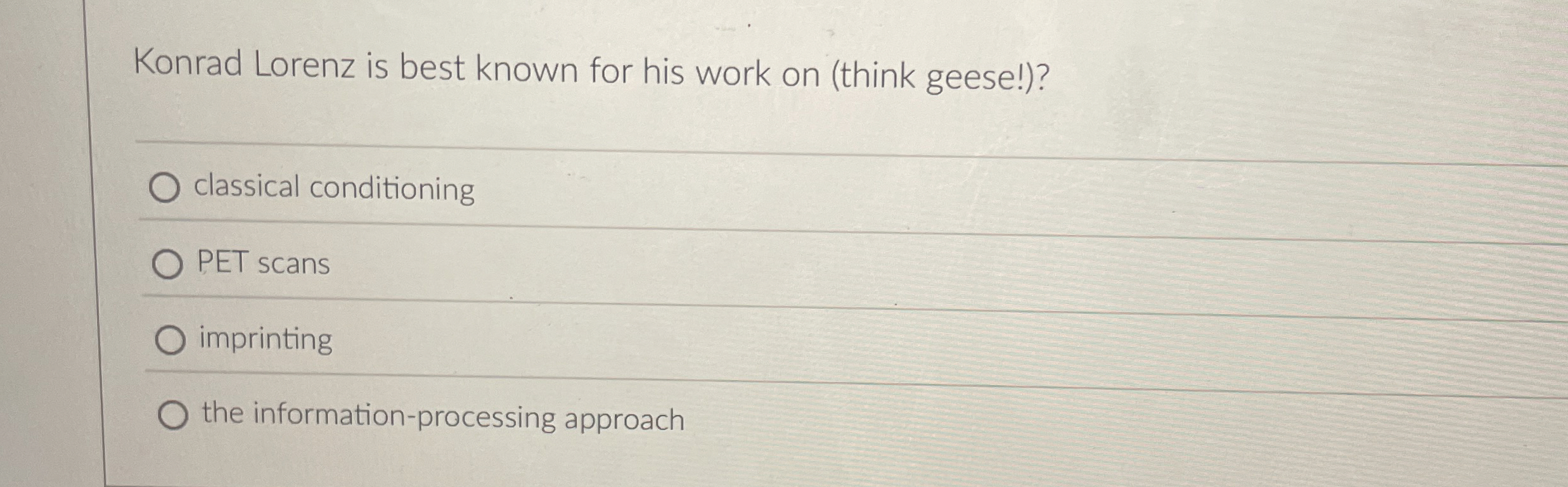 Solved Konrad Lorenz is best known for his work on (think | Chegg.com
