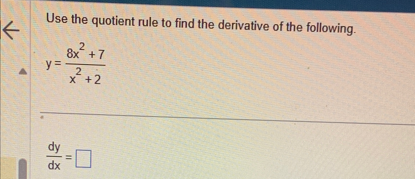 Solved Use the quotient rule to find the derivative of the | Chegg.com