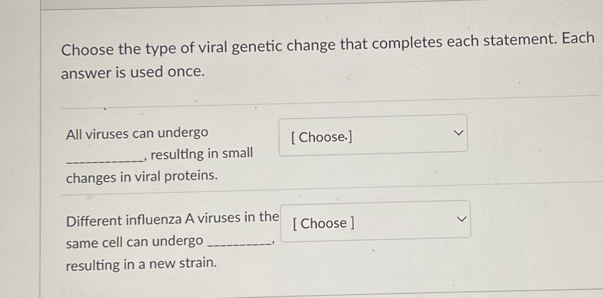 Solved Choose the type of viral genetic change that | Chegg.com