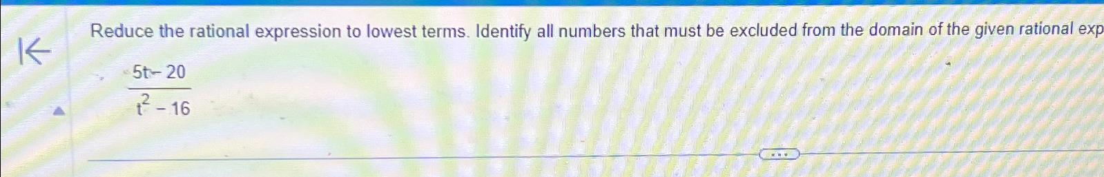Solved Reduce the rational expression to lowest terms. | Chegg.com