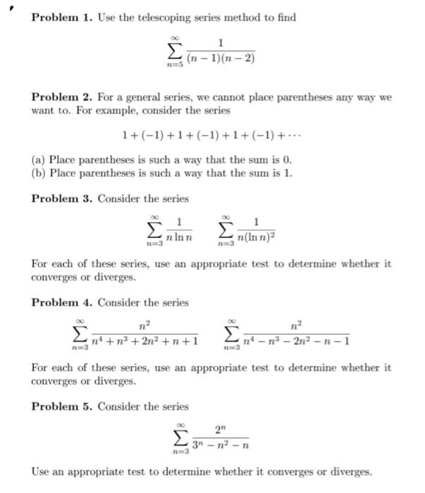Solved Problem 1. Use the telescoping series method to find | Chegg.com
