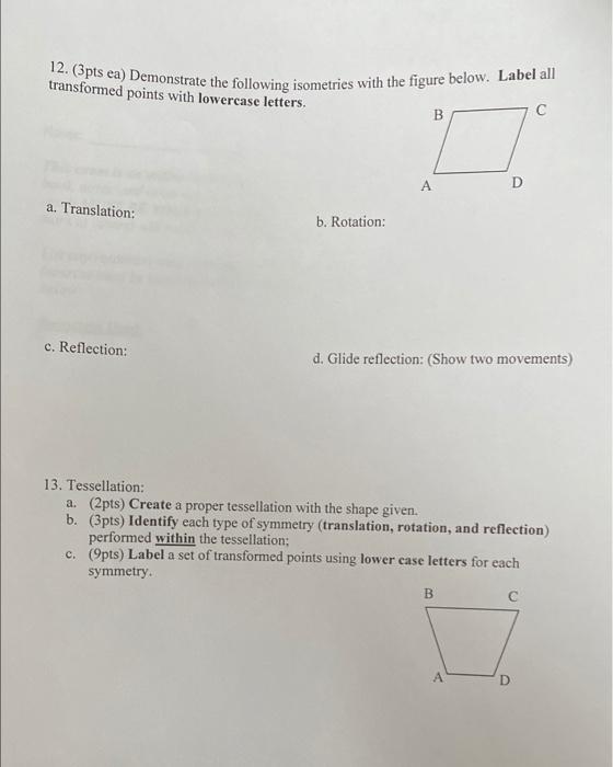 Solved 12. (3pts ea) Demonstrate the following isometries | Chegg.com