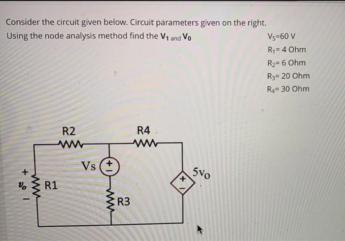 Solved Consider the circuit given below. Circuit parameters | Chegg.com