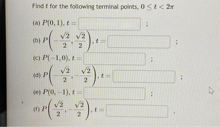 Solved Find t for the following terminal points, 0