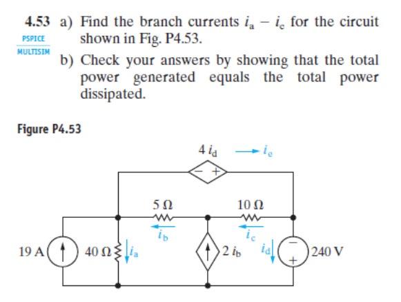 Solved 4.53 a) Find the branch currents ia−ic for the | Chegg.com