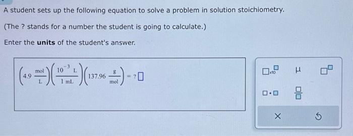 Solved A student sets up the following equation to solve a | Chegg.com
