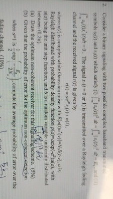 Solved Consider a binary signaling with two possible complex | Chegg.com