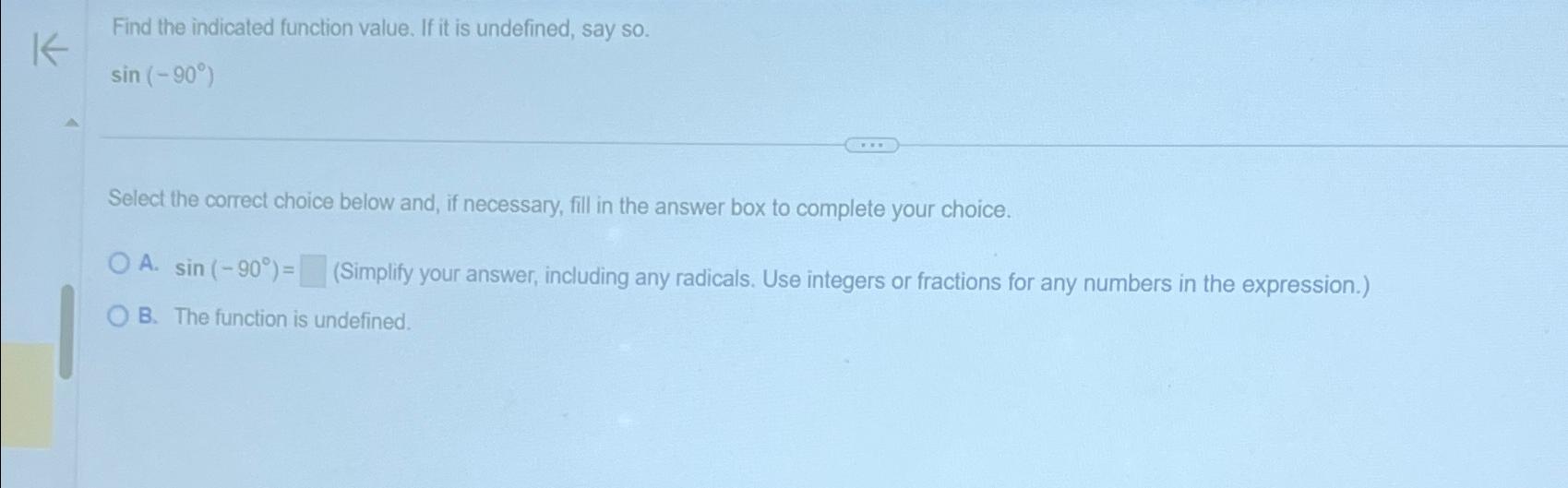Solved Find the indicated function value. If it is | Chegg.com