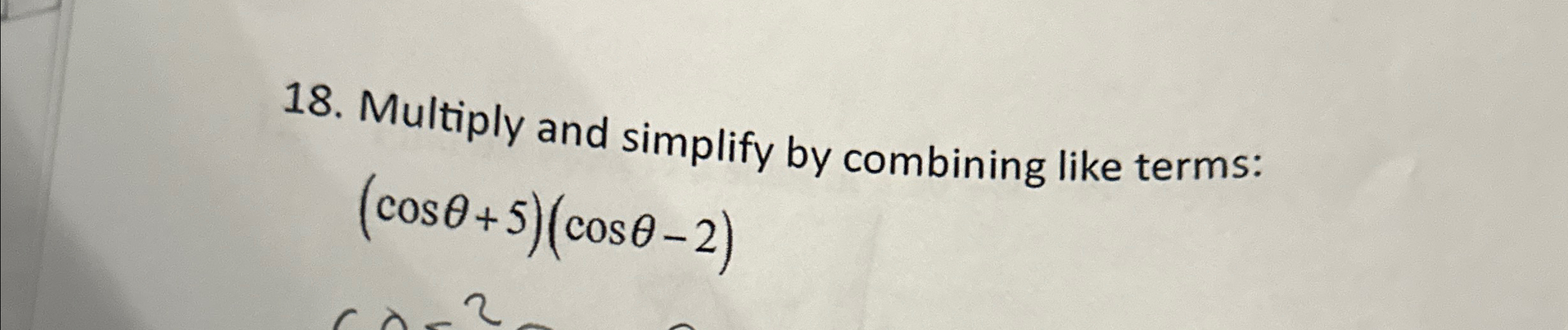 Solved Multiply and simplify by combining like | Chegg.com