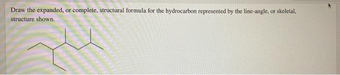 Solved Draw the expanded, or complete, structural formula | Chegg.com