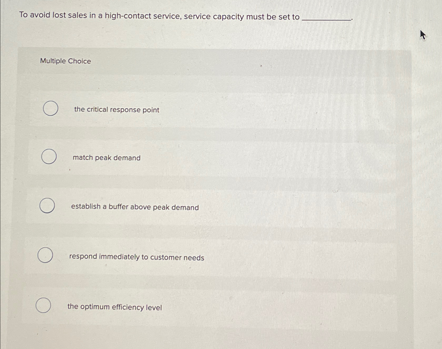 Solved To avoid lost sales in a high-contact service, | Chegg.com