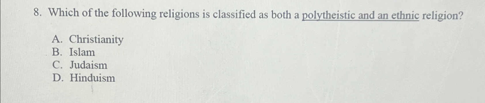 Solved Which of the following religions is classified as | Chegg.com