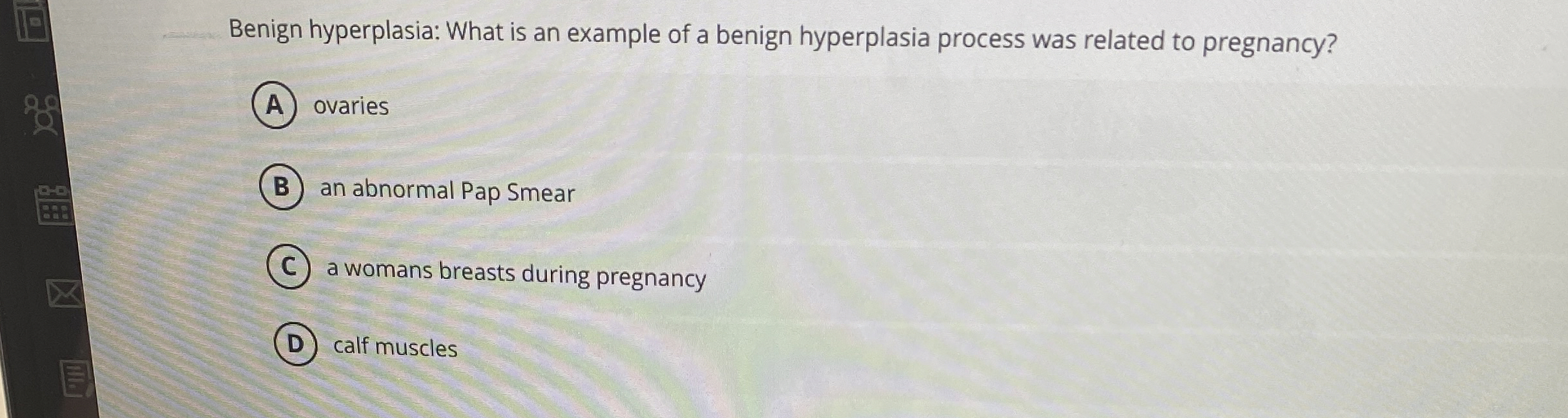 Solved Benign hyperplasia: What is an example of a benign | Chegg.com