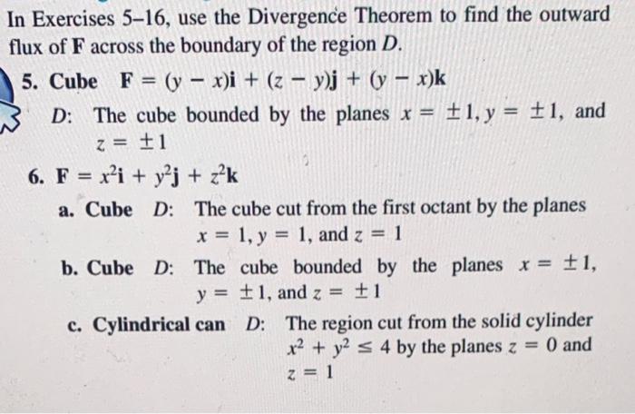 Solved In Exercises 5-16, use the Divergence Theorem to find | Chegg.com