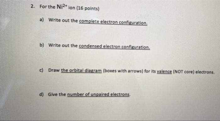Solved 2. For the Ni2+ ion (16 points) a) Write out the | Chegg.com