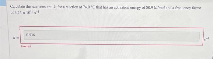Solved Calculate the rate constant, k, for a reaction at | Chegg.com