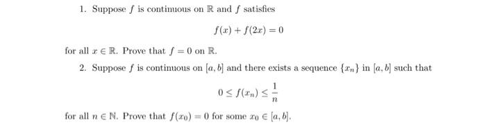 Solved 1. Suppose f is continuous on R and f satisfies f(x) | Chegg.com