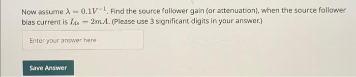 Solved Q3 Source Follower 25 Points For the source follower | Chegg.com