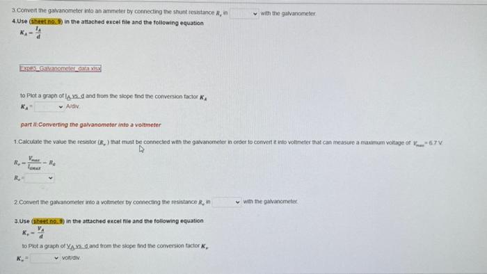 Solved w with the galvanometer 3. Convert the galvanometer | Chegg.com