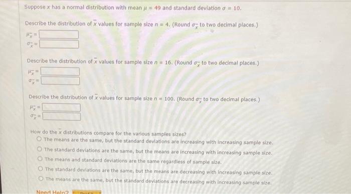 Solved Suppose x has a normal distribution with mean μ=49 | Chegg.com